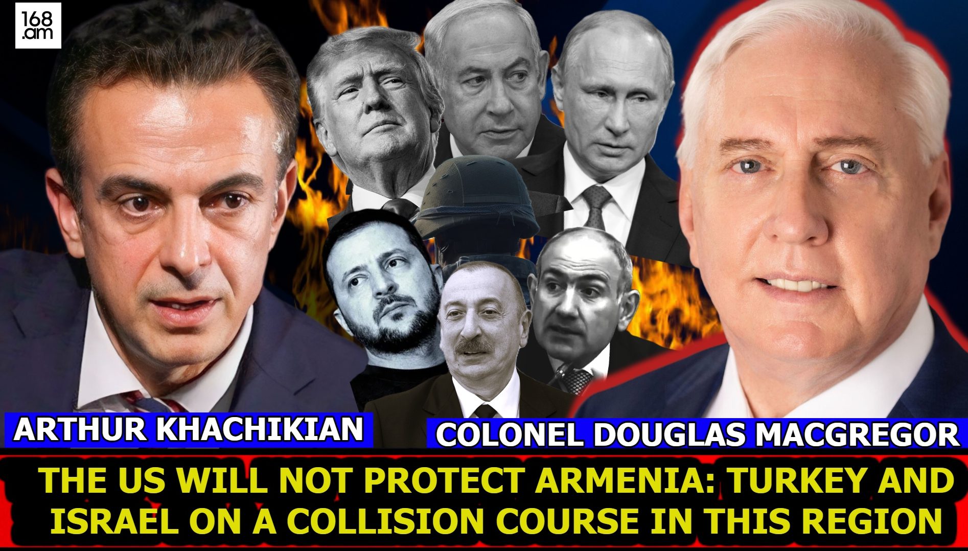 COLONEL DOUGLAS MACGREGOR: THE US WILL NOT PROTECT ARMENIA: TURKEY AND ...